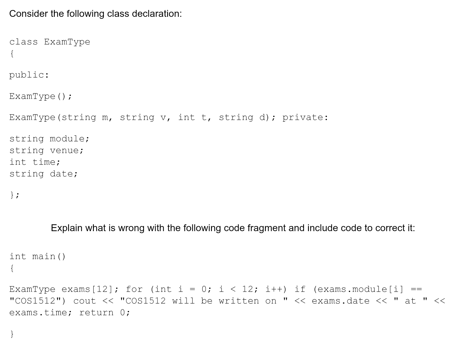 Solved Explain What Is Wrong With The Following Code 