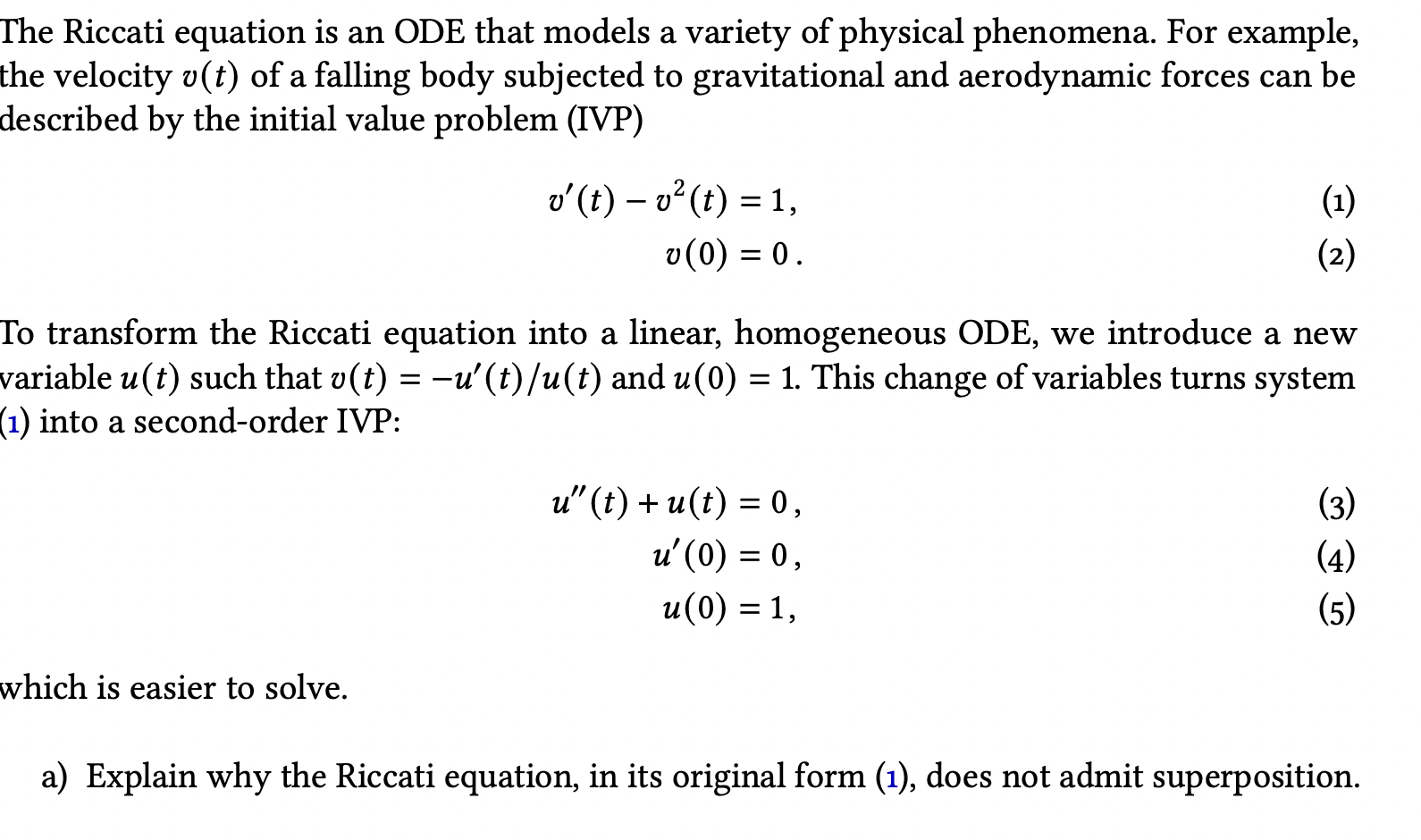Solved The Riccati Equation Is An Ode That Models A Variety