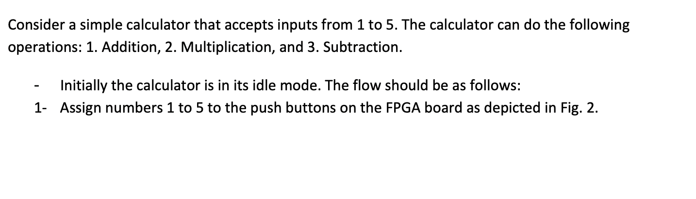 Solved Consider a simple calculator that accepts inputs from | Chegg.com