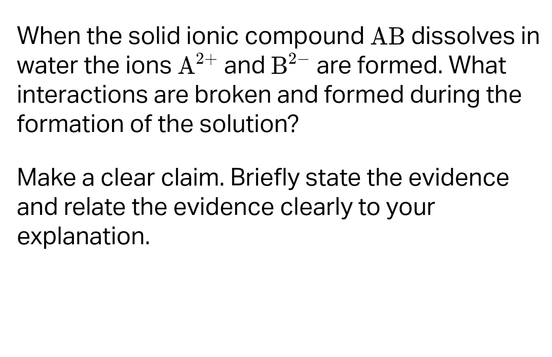Solved When the solid ionic compound AB dissolves in water | Chegg.com