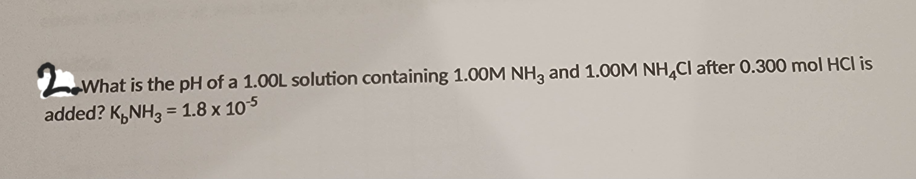 Solved What is the pH of a 1.00L solution containing | Chegg.com