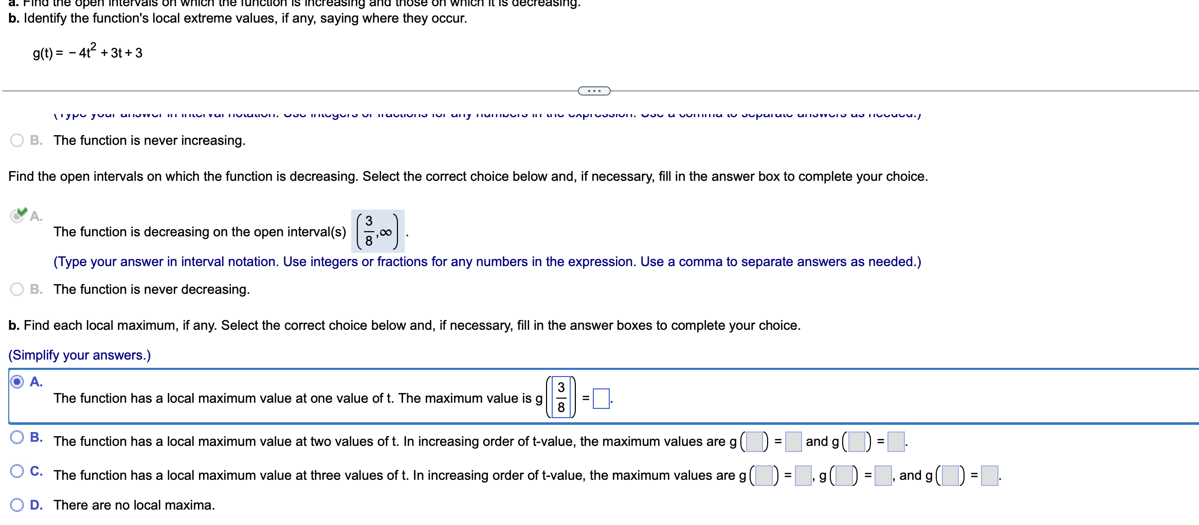 Solved g(t)=−4t2+3t+3 B. The function is never increasing. | Chegg.com