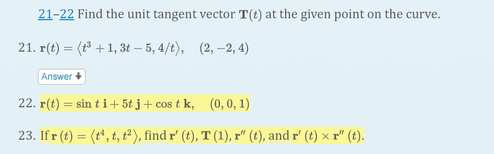 Solved 22 ﻿and 23 ﻿please Find the unit tangent vector T(t) | Chegg.com