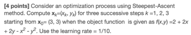Solved [4 points] Consider an optimization process using | Chegg.com