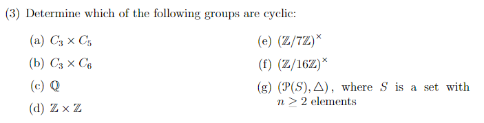 Solved (3) Determine which of the following groups are | Chegg.com