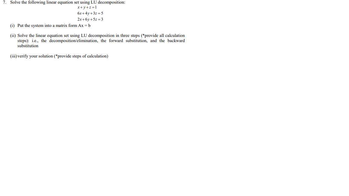Solved 7. Solve the following linear equation set using LU | Chegg.com