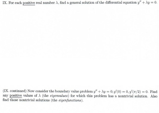 Solved IX. For each positive real number 1, find a general | Chegg.com