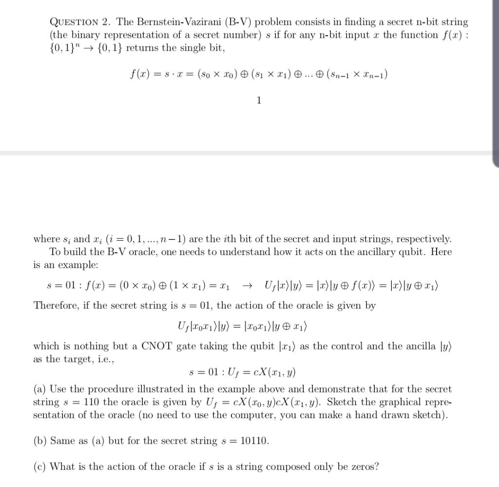 QUESTION 2. The Bernstein-Vazirani (B-V) problem | Chegg.com