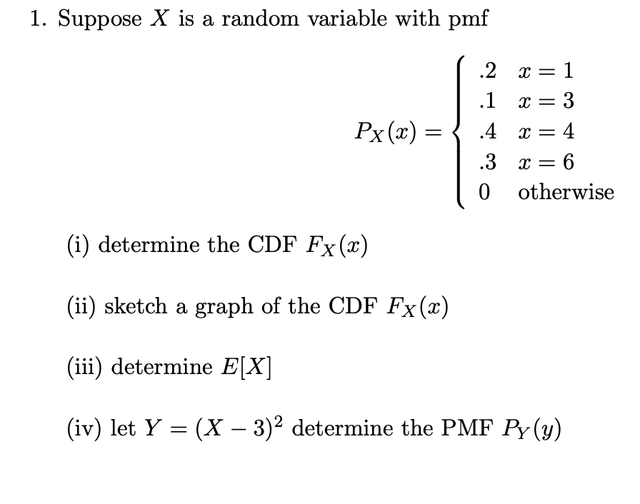 Solved 1 Suppose X Is A Random Variable With Pmf