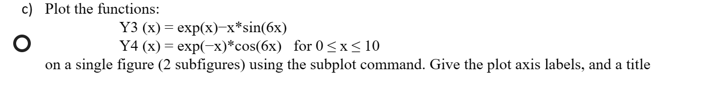 Solved c) Plot the functions: | Chegg.com