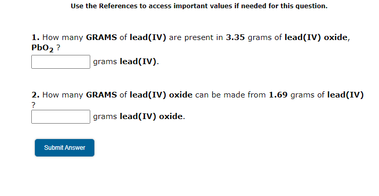 Solved 1. How many GRAMS of lead(IV) are present in 3.35 | Chegg.com