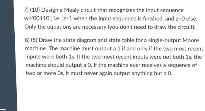 Solved Design a Mealy circuit that recognizes the input | Chegg.com