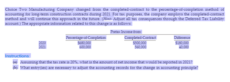 Solved Choice Two Manufacturing Company changed from the | Chegg.com