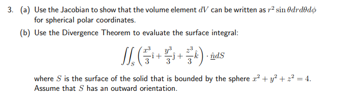 Solved 3. (a) Use the Jacobian to show that the volume | Chegg.com