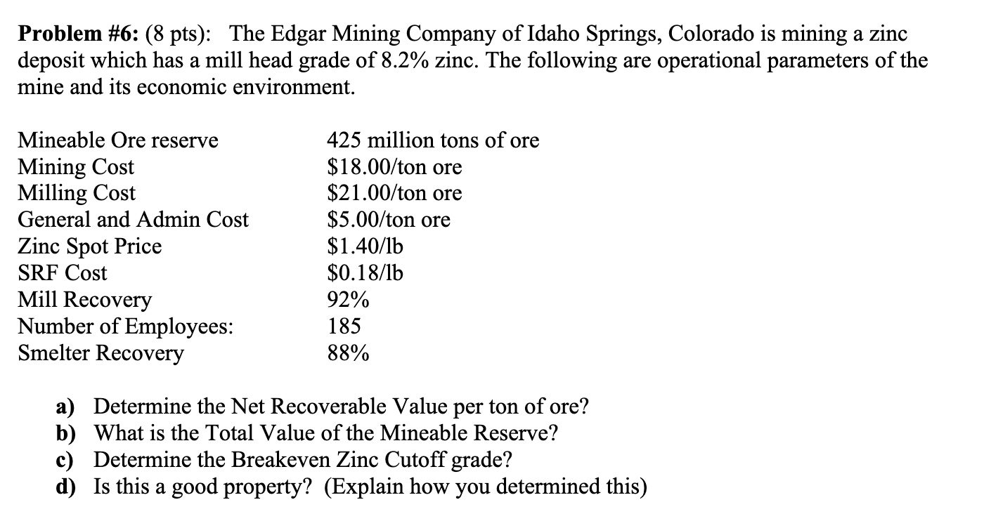 Solved Problem \#6: (8 pts): The Edgar Mining Company of | Chegg.com