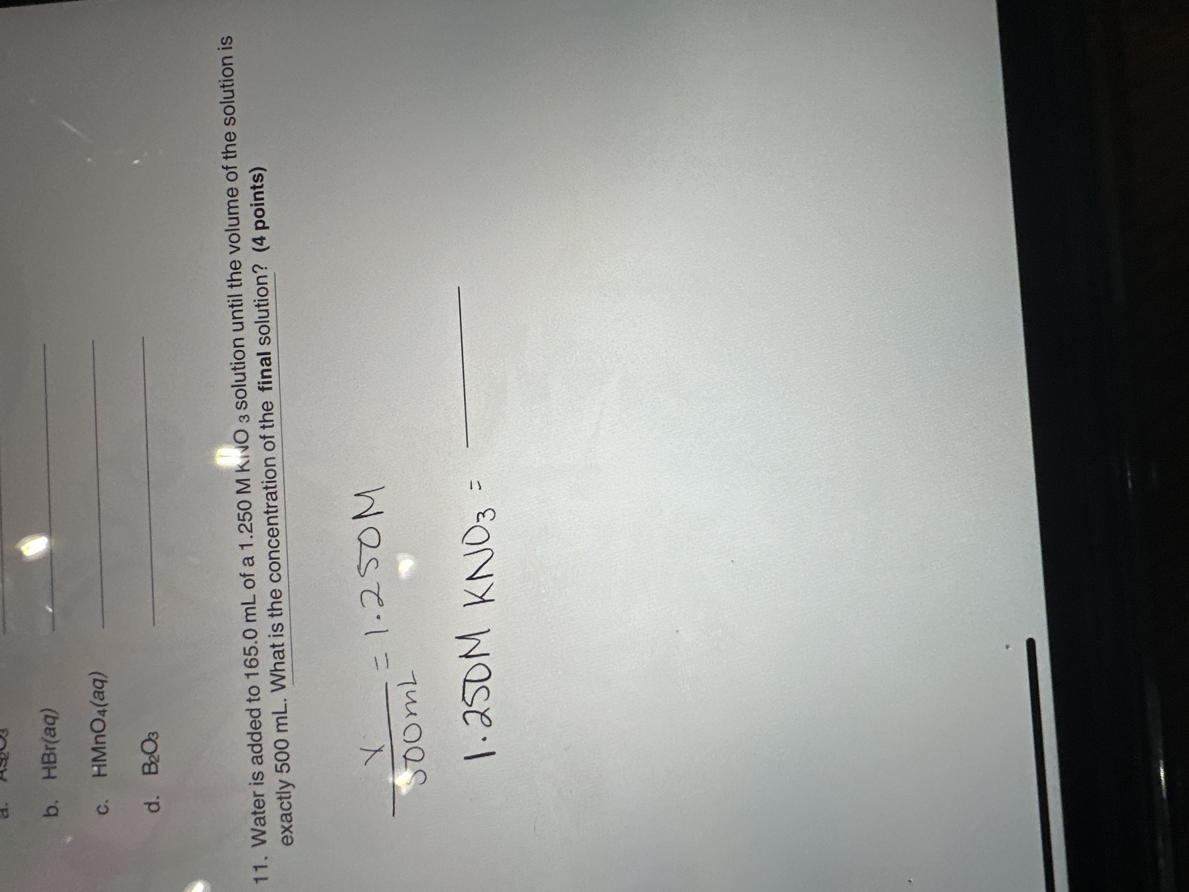 Solved Water is added to 165.0mL ﻿of a 1.250MKiNO3 ﻿solution | Chegg.com