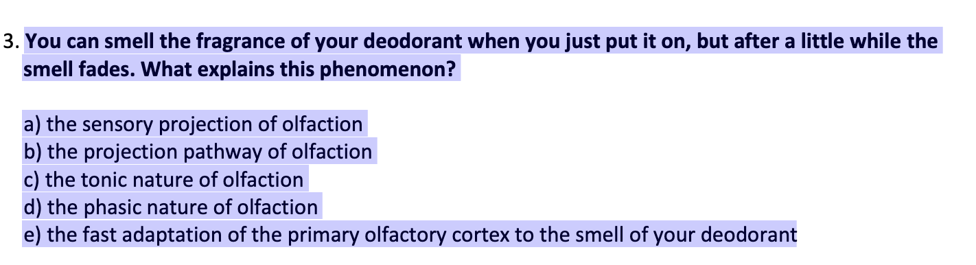Solved 3. You can smell the fragrance of your deodorant when | Chegg.com
