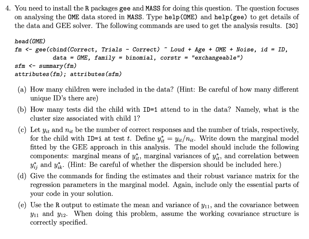 4. You need to install the R packages gee and MASS | Chegg.com
