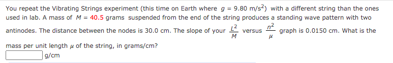 Solved You repeat the Vibrating Strings experiment (this | Chegg.com