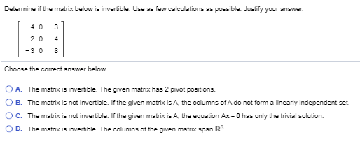 Solved Determine if the matrix below is invertible. Use as | Chegg.com