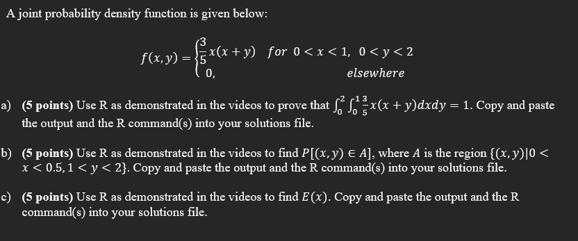 Solved A joint probability density function is given below: | Chegg.com