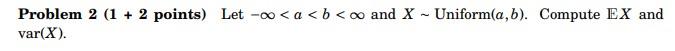 Solved Problem 2(1+2 points) Let −∞ | Chegg.com