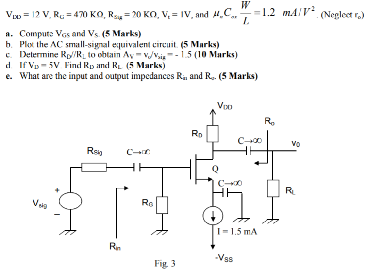 Solved Vpp = 12 V, R6 = 470 KN, Rsig = 20 KN, V,= 1V, and | Chegg.com