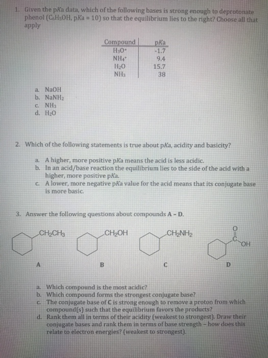 Solved 1. Given the pKa data, which of the following bases | Chegg.com
