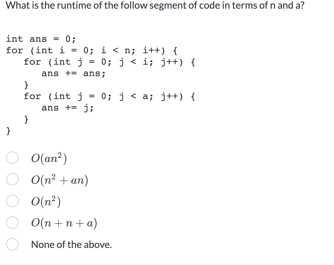 Solved What is the runtime of the follow segment of code in | Chegg.com
