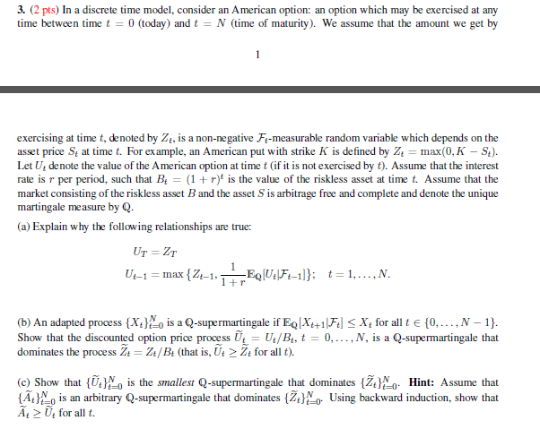 3. (2 pts) In a discrete time model, consider an | Chegg.com