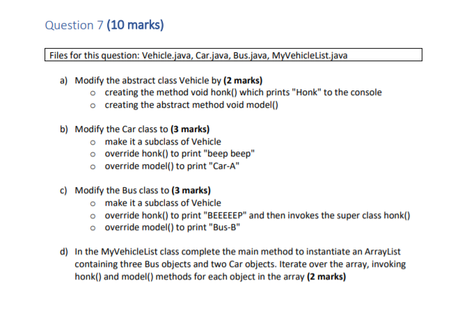 Solved Must be 4 Java file please,Vehicle.java, Car.java, | Chegg.com