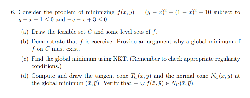 Solved 6. ﻿Consider the problem of minimizing f(x, ﻿y) = (y | Chegg.com