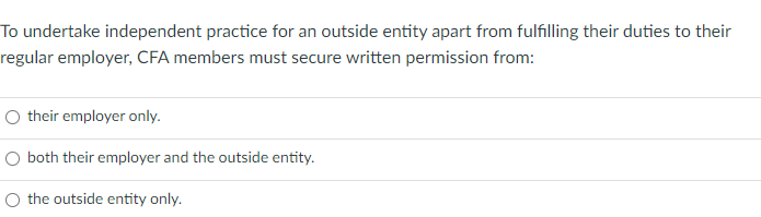 Solved To undertake independent practice for an outside | Chegg.com