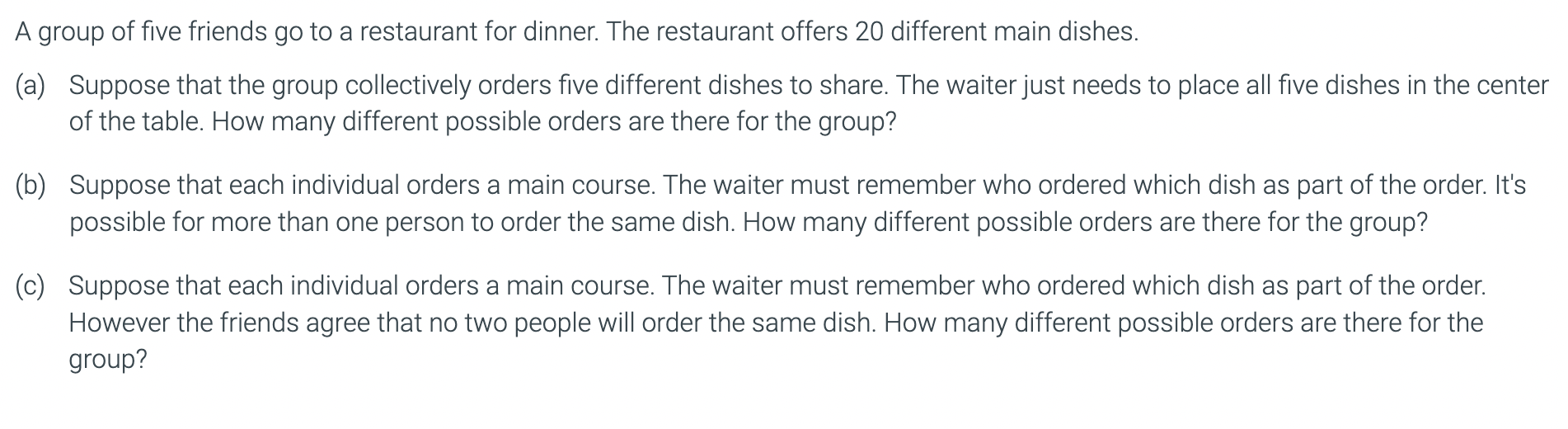 Solved A Group Of Five Friends Go To A Restaurant For