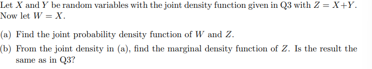 Solved Suppose that the joint density of X and Y is given by | Chegg.com