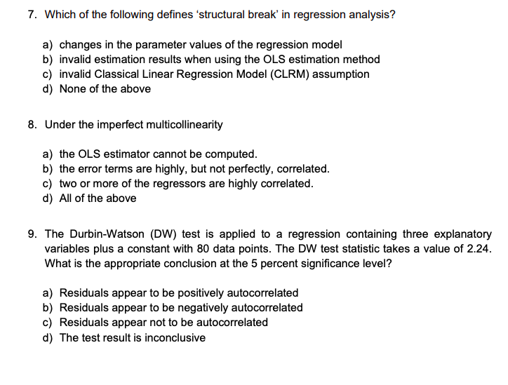 Solved 7 Which Of The Following Defines Structural Break 