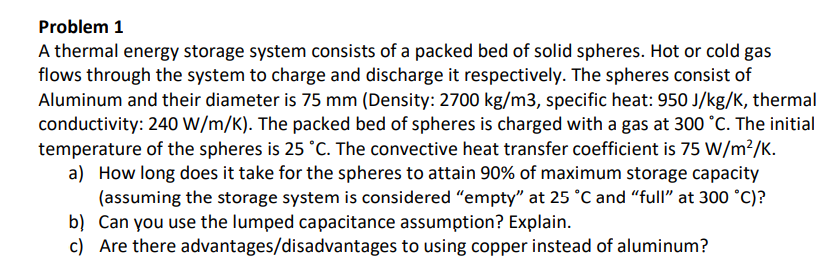 Solved Problem 1 A thermal energy storage system consists of | Chegg.com