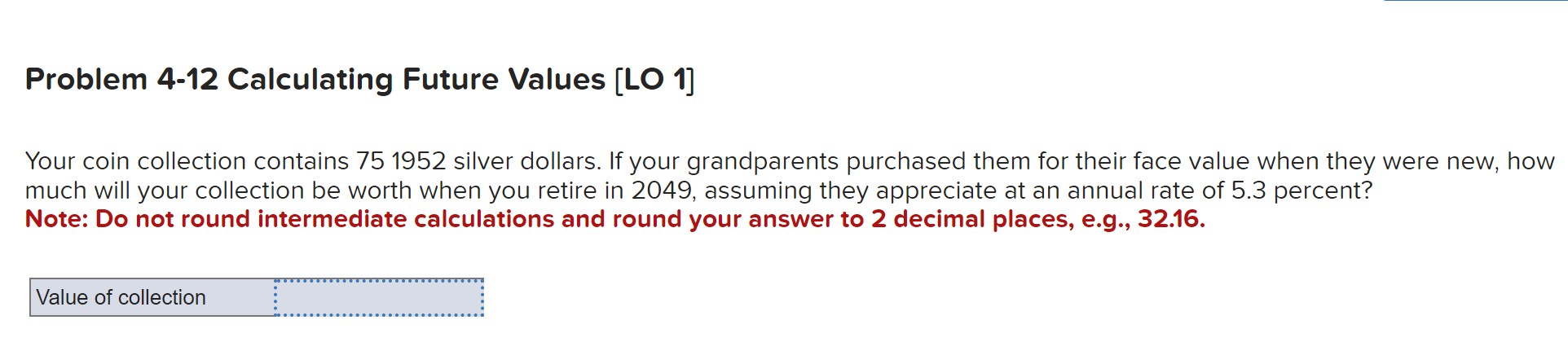 Solved Problem 4-12 ﻿Calculating Future Values [LO 1]Your | Chegg.com