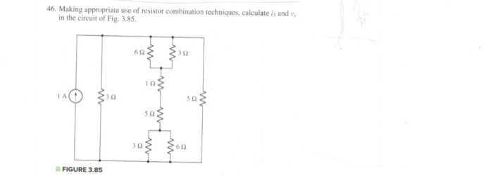 Solved 46. Making appropriate use of resistor combination | Chegg.com