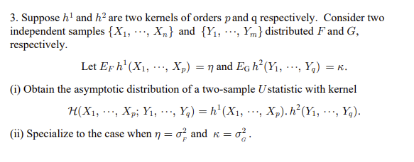 Solved 3. Suppose h1 and h2 are two kernels of orders p and | Chegg.com