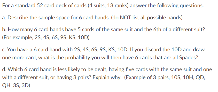 Solved For a standard 52 card deck of cards (4 suits, 13 | Chegg.com