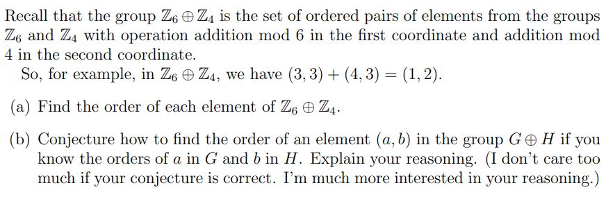 Solved Recall that the group Z6⊕Z4 is the set of ordered | Chegg.com