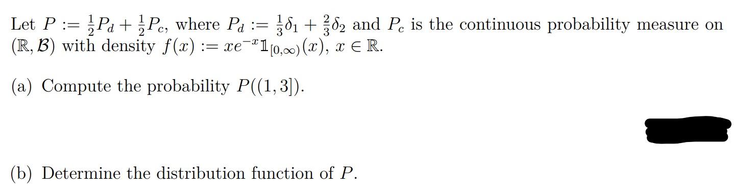Solved Let P:=21Pd+21Pc, where Pd:=31δ1+32δ2 and Pc is the | Chegg.com
