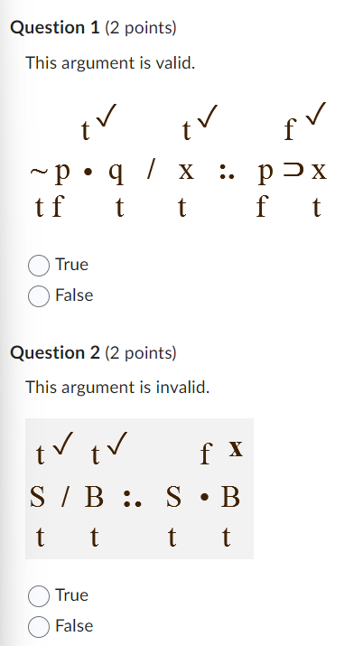 Solved This argument is valid. True False Question 2 ( 2 | Chegg.com