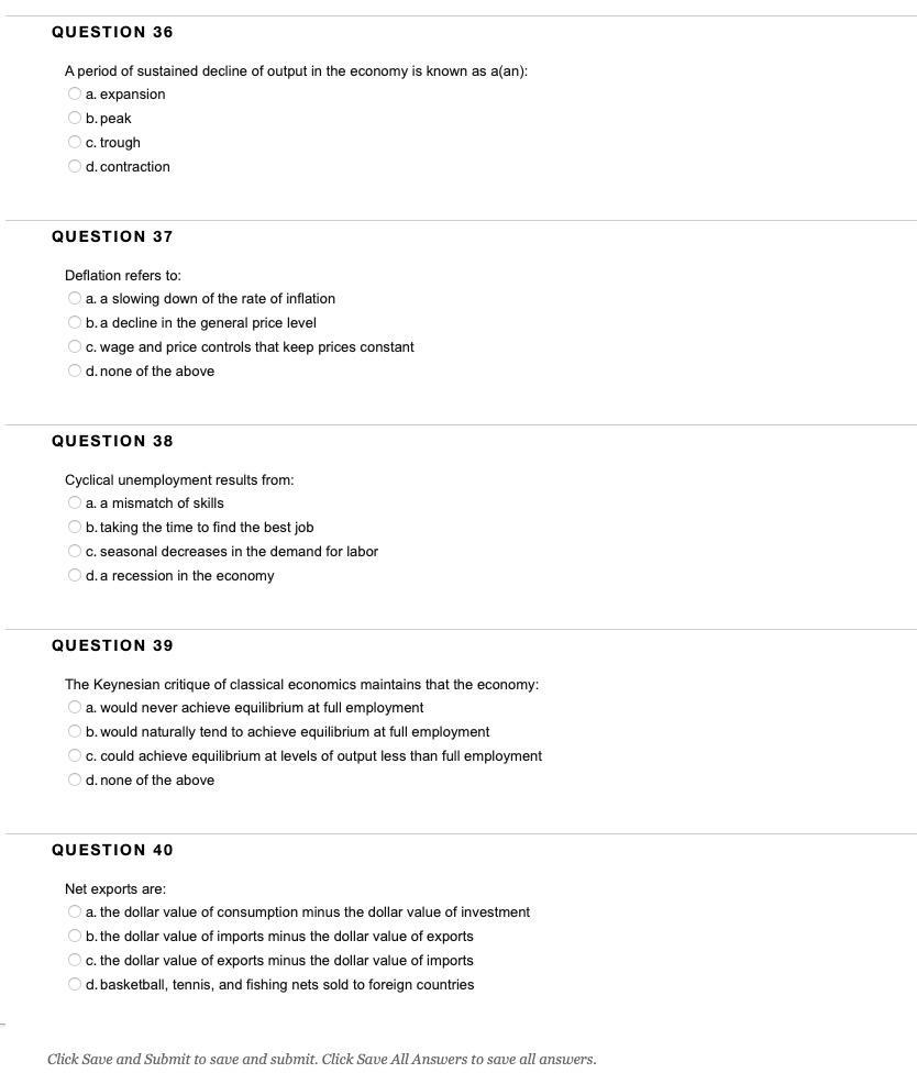 Solved QUESTION 36 A period of sustained decline of output | Chegg.com