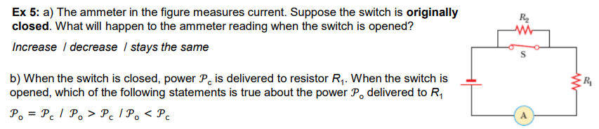 Solved Ex 5: a) The ammeter in the figure measures current. | Chegg.com