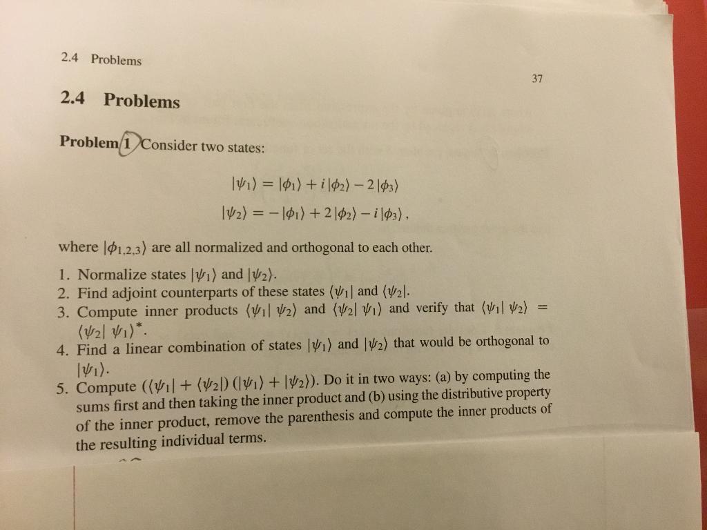 Solved 2.4 Problems Problem 1 Consider two states: | Chegg.com