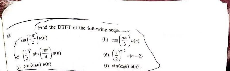 Solved Find the DTFT of the following sequ..... (b) cos NITE | Chegg.com