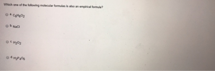 Solved Which one of the following molecular formulas is also | Chegg.com