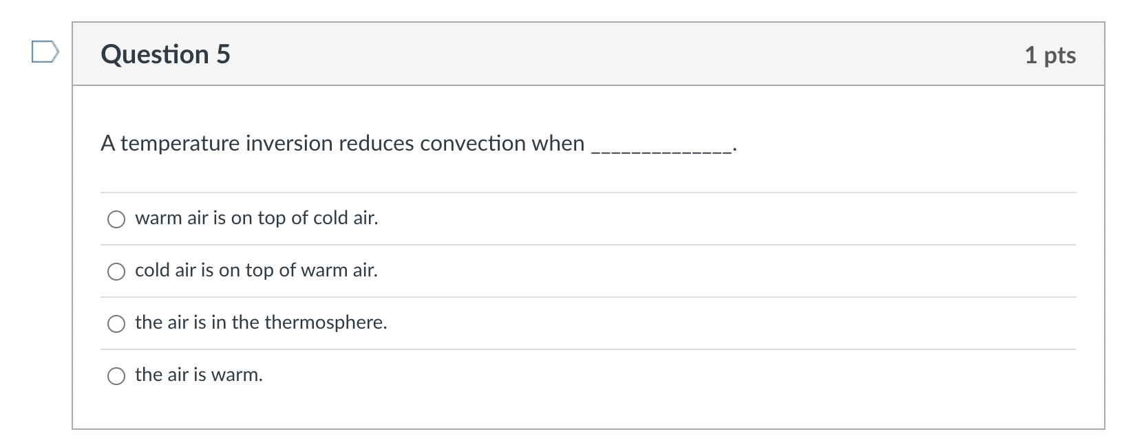 Solved A temperature inversion reduces convection when warm | Chegg.com